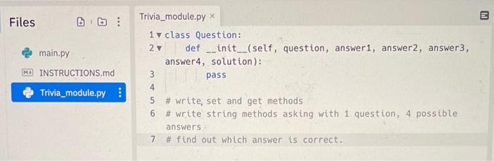 Solved *** in python*** please start it in trivia_module.py | Chegg.com