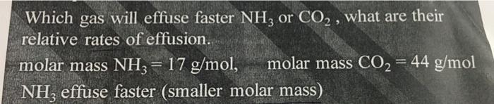 Solved Which gas will effuse faster NHz or CO2 , what are | Chegg.com