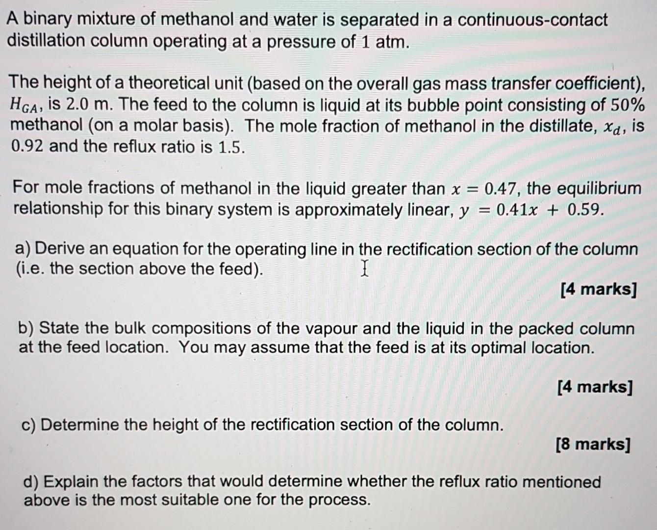 Solved A binary mixture of methanol and water is separated | Chegg.com