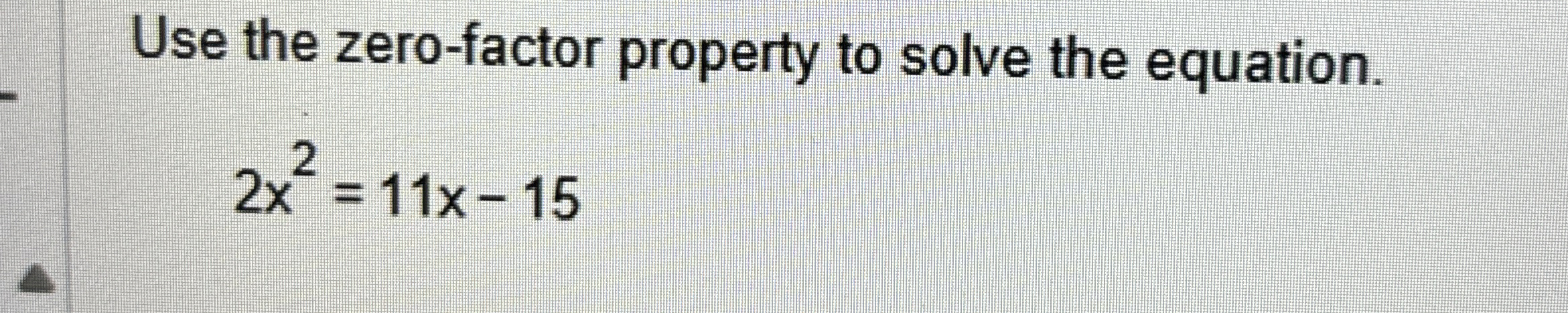 Solved Use the zero-factor property to solve the | Chegg.com