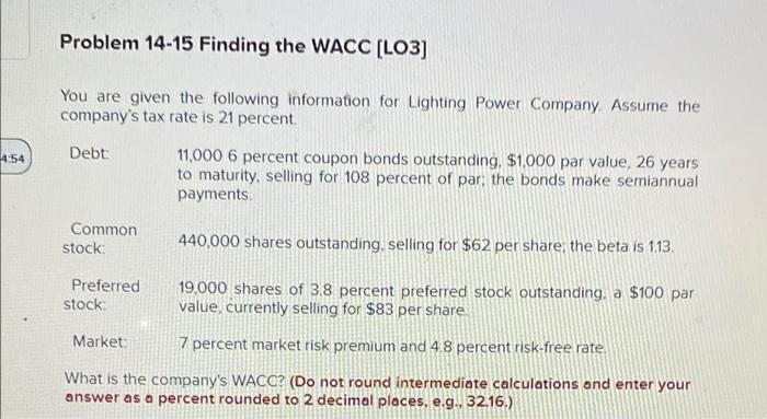 Solved Problem 14-15 Finding the WACC [LO3) You are given | Chegg.com
