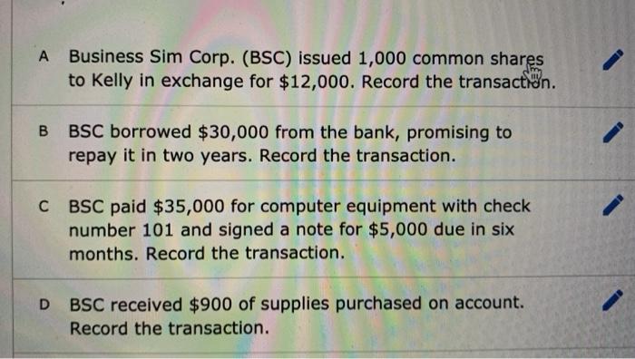 Solved A Business Sim Corp. (BSC) issued 1,000 common shares | Chegg.com