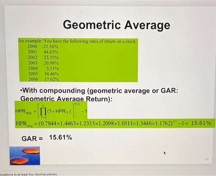 Solved Geometric Average An example: You have the following | Chegg.com