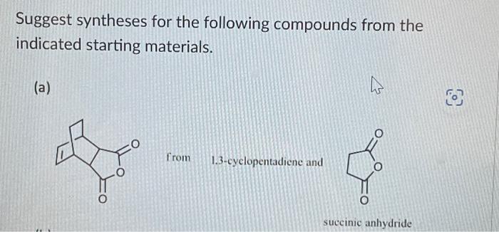 Solved Suggest syntheses for the following compounds from | Chegg.com