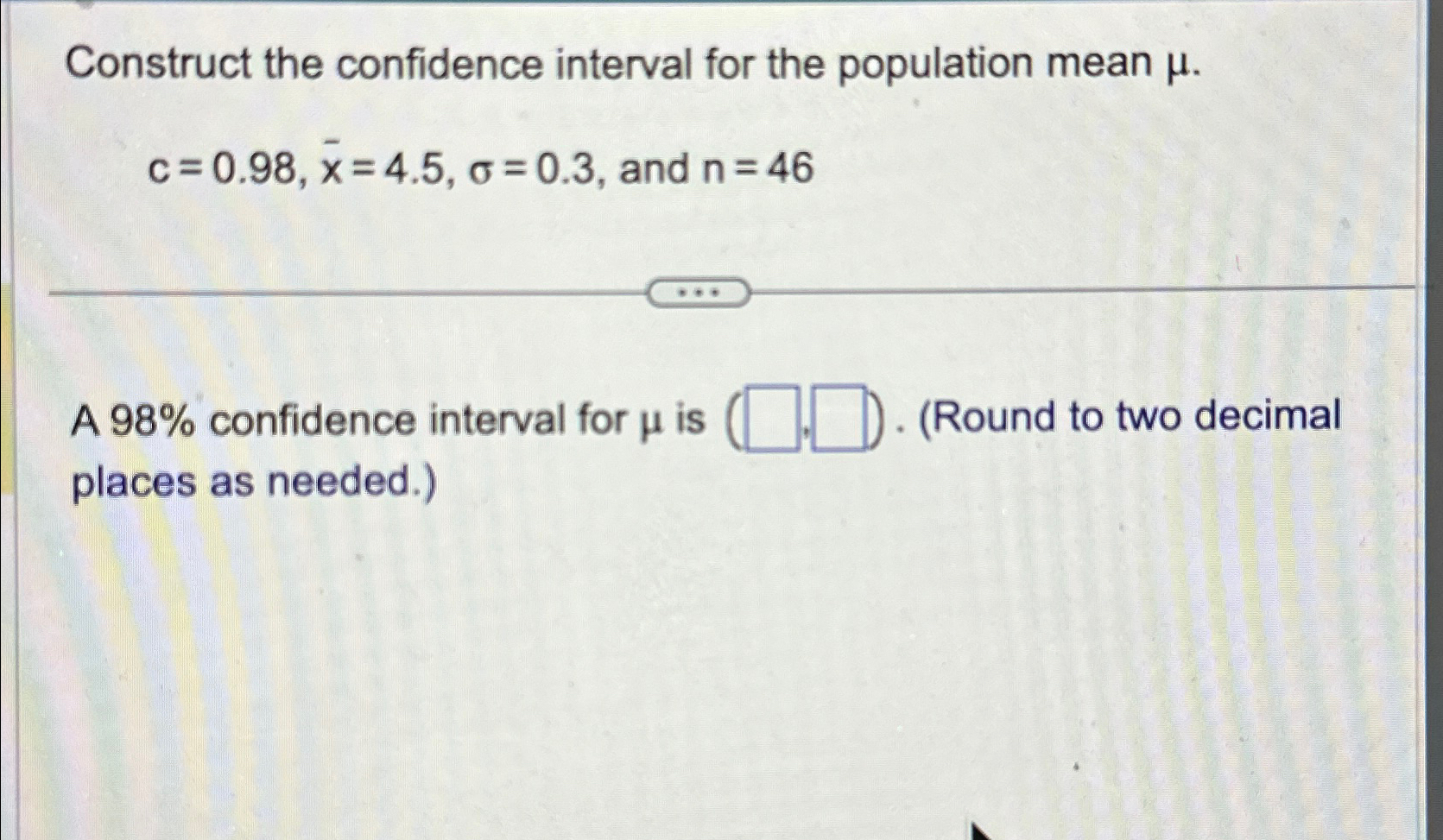 Solved Construct the confidence interval for the population | Chegg.com