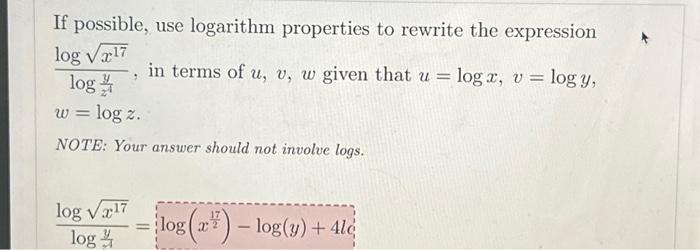 Solved If possible, use logarithm properties to rewrite the | Chegg.com