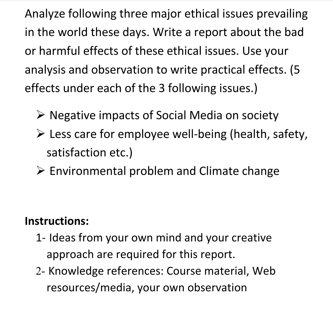 Solved Analyze following three major ethical issues | Chegg.com