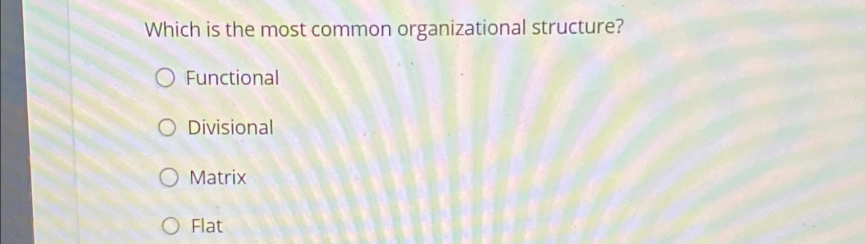 Solved Which is the most common organizational | Chegg.com