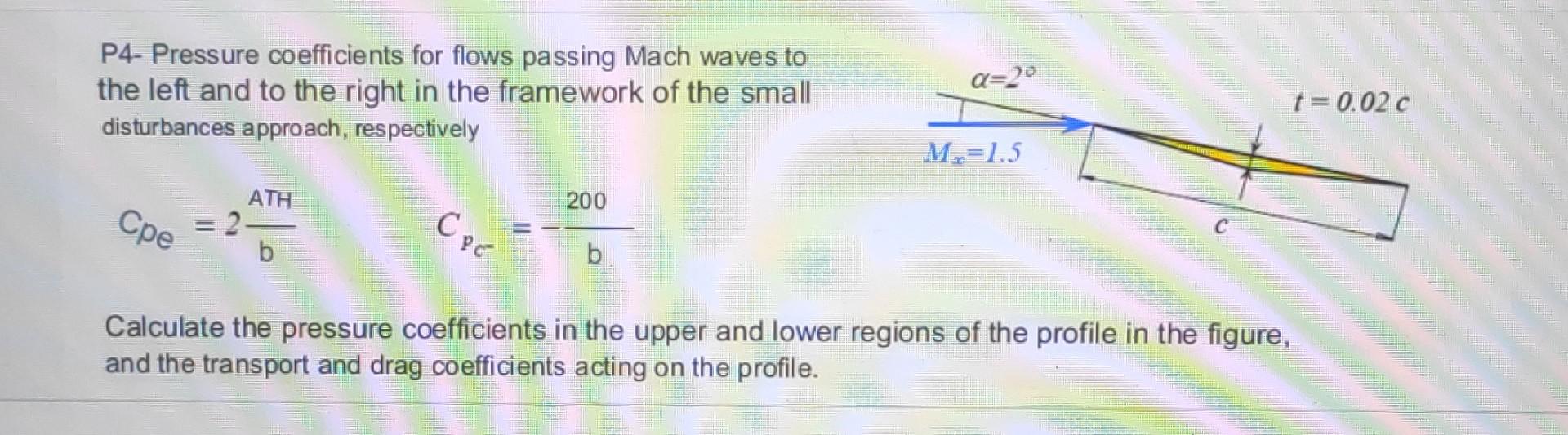 Solved P4- Pressure coefficients for flows passing Mach | Chegg.com