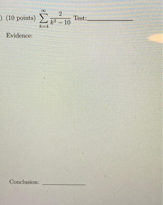 Solved (10 points) \\( \\sum_{k=4}^{\\infty} | Chegg.com