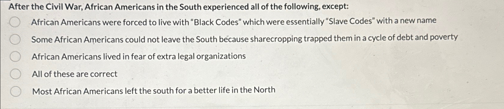 Solved After the Civil War, African Americans in the South | Chegg.com