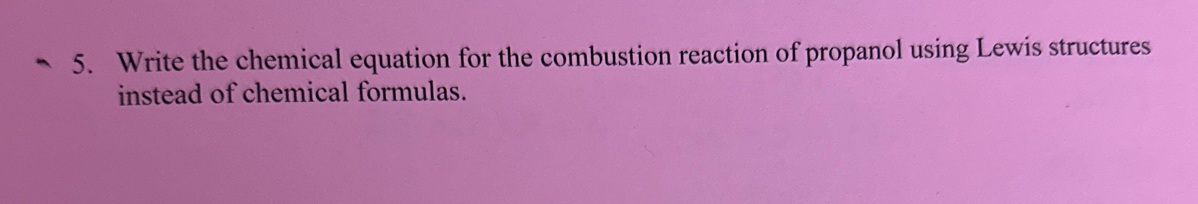 Solved Write the chemical equation for the combustion | Chegg.com