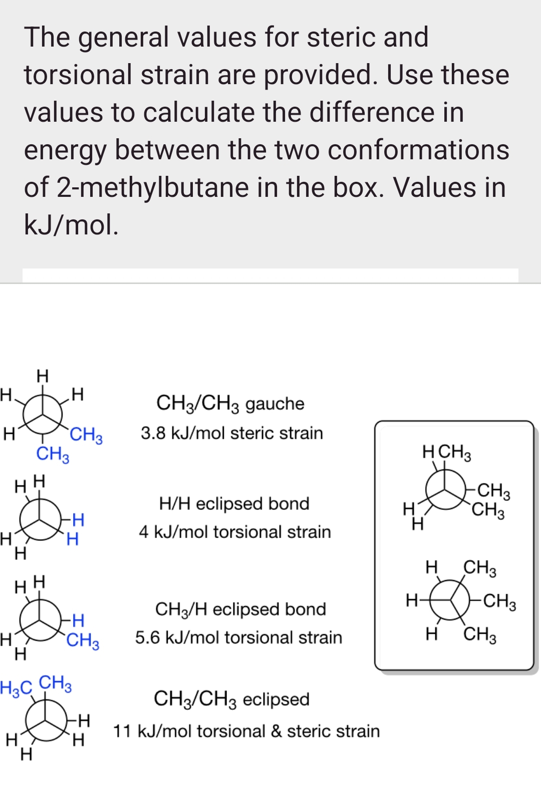 Solved The general values for steric and torsional strain | Chegg.com