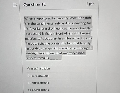 Solved Question 121ptsWhen shopping at the grocery store, | Chegg.com