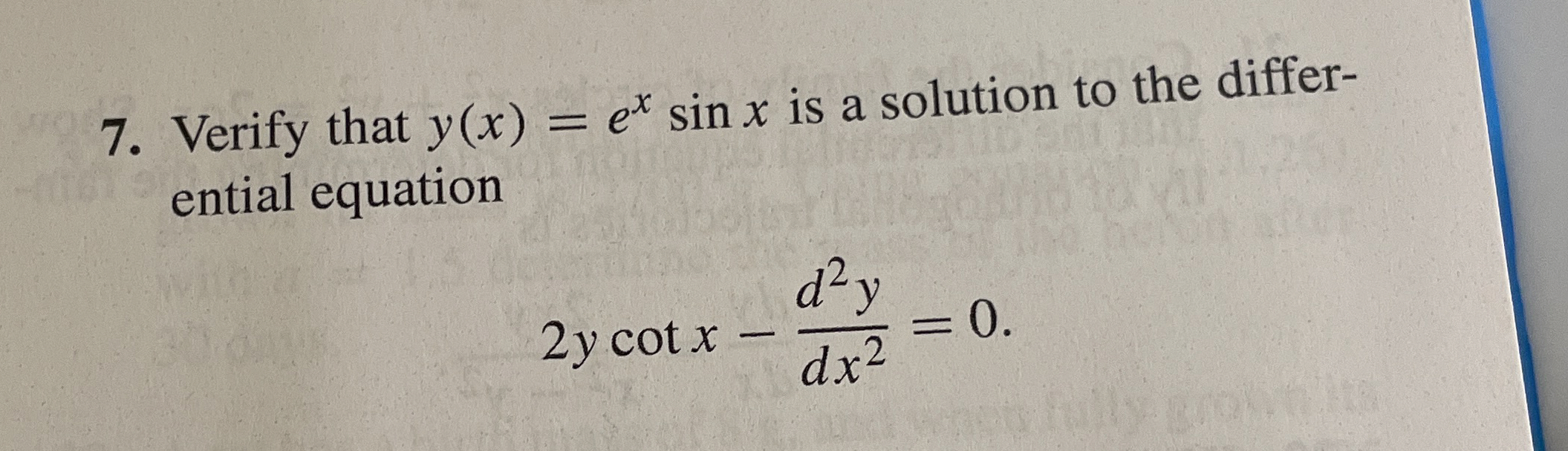 Solved Verify that y(x)=exsinx ﻿is a solution to the | Chegg.com