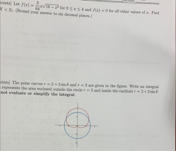 Let f(x)=643x16−x2 for 0≤x≤4 and f(x)=0 for all other | Chegg.com