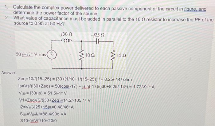 Solved 1. Calculate the complex power delivered to each | Chegg.com