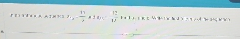 Solved In an arithmetic sequence, a16=143 ﻿and a35=11312. | Chegg.com