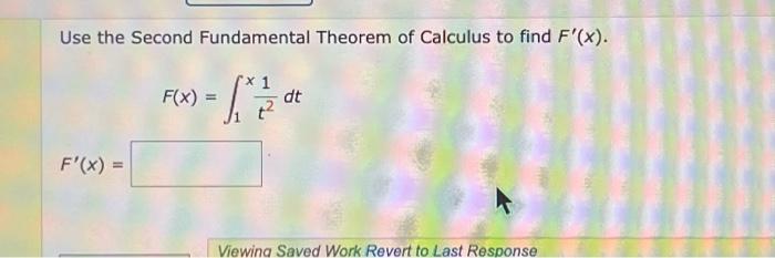 Use the Second Fundamental Theorem of Calculus to | Chegg.com
