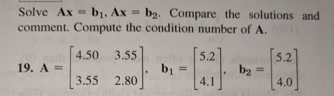 Solved compute the matrix Norm and the condition number | Chegg.com