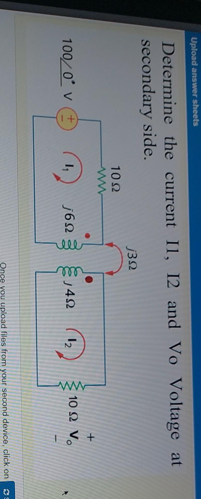 Solved Upload answer sheets Determine the current II, 12 and | Chegg.com