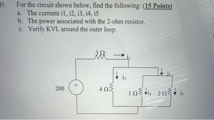 Solved 21. For the circuit shown below, find the following: | Chegg.com