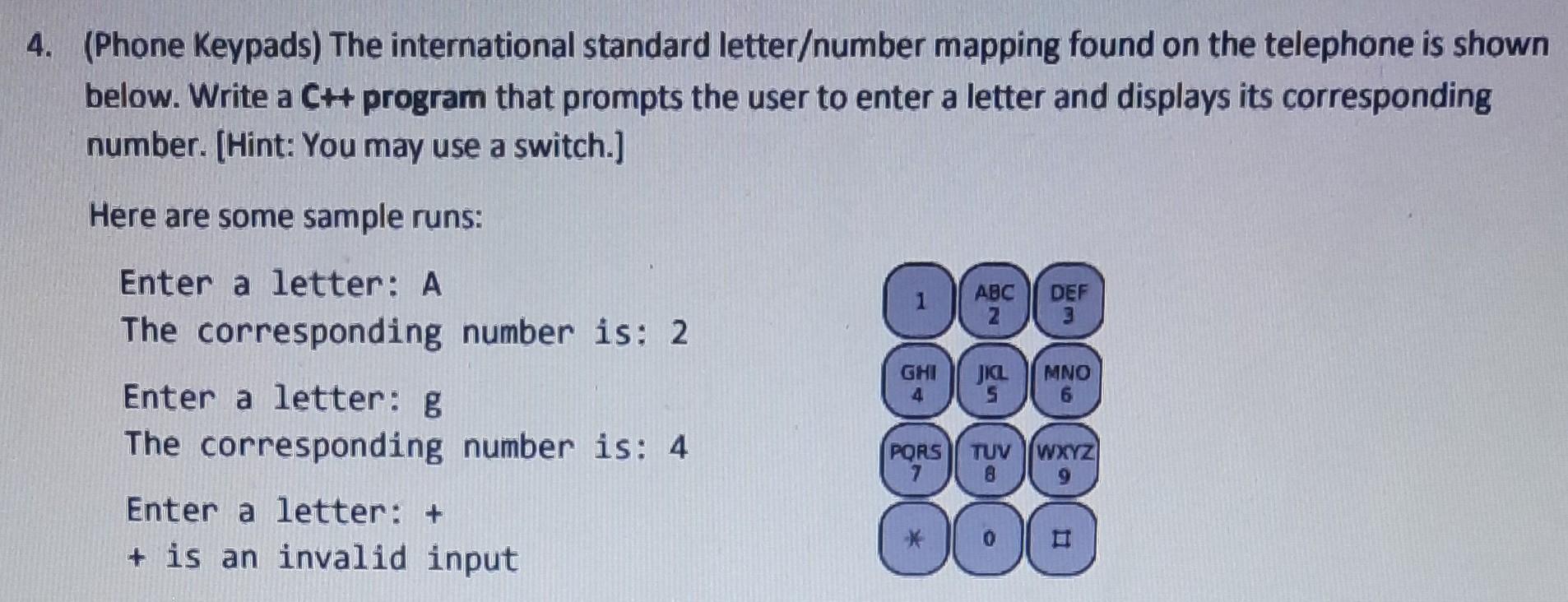 Solved 4. (Phone Keypads) The international standard | Chegg.com