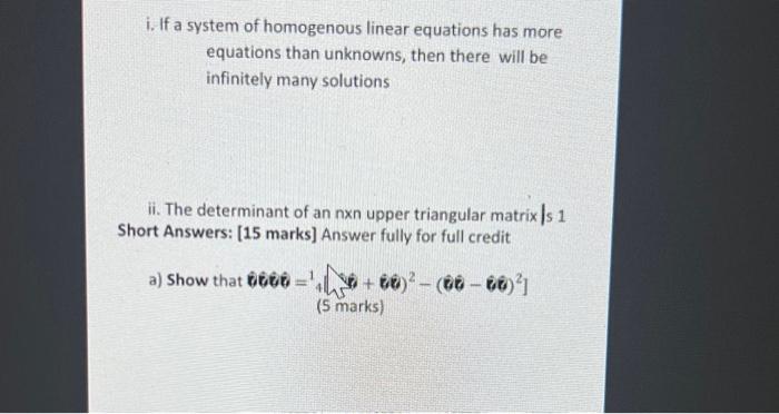 Solved i. If a system of homogenous linear equations has | Chegg.com