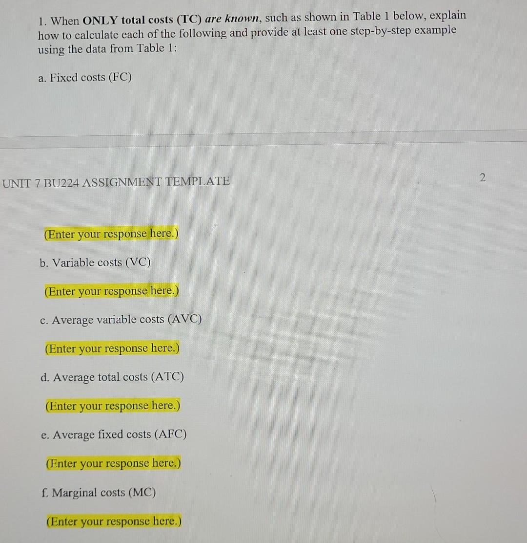 Solved 1. When ONLY total costs (TC) are known, such as | Chegg.com