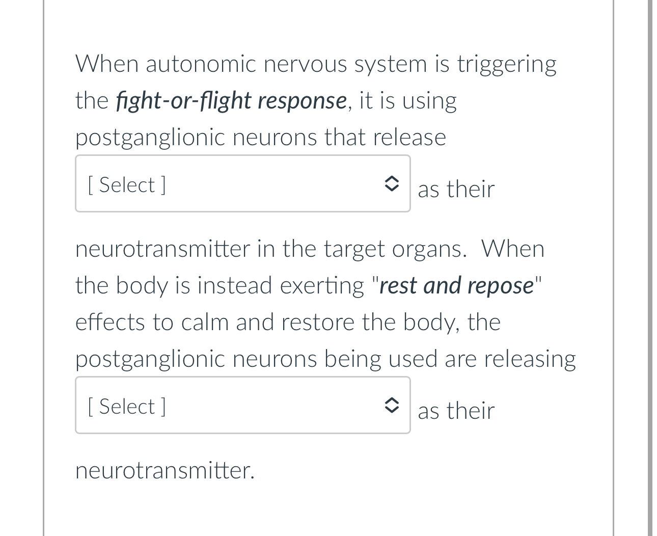 Solved When autonomic nervous system is triggering the | Chegg.com