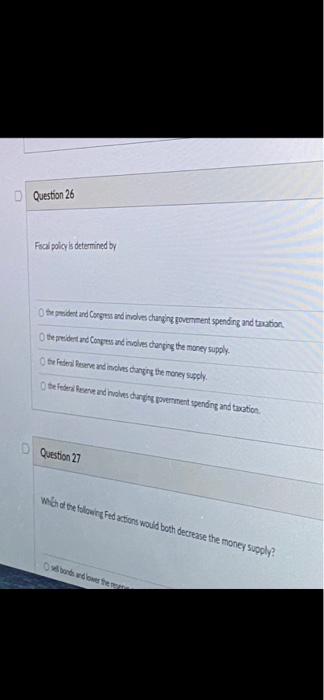 Solved Question 27 Which of the following Fed actions would | Chegg.com