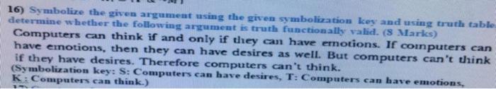 Solved 16) Symbolize the given argument using the given | Chegg.com
