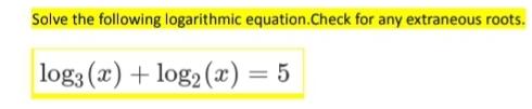 Solved Solve the following logarithmic equation.Check for | Chegg.com