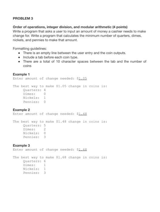 Solved PROBLEM 3 Order of operations, integer division, and | Chegg.com