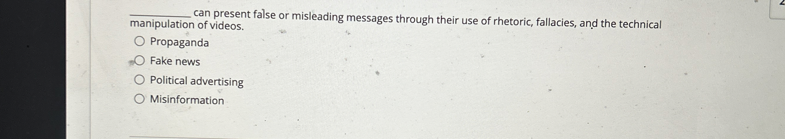 Solved can present false or misleading messages through | Chegg.com