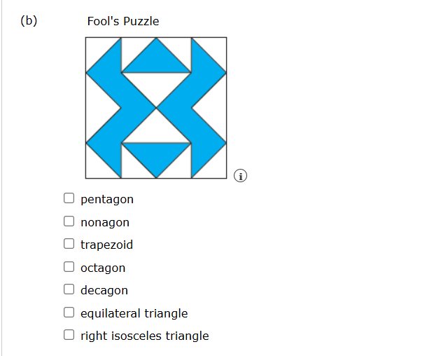 Solved (b) ﻿Fool's Puzzle pentagon nonagon trapezoid octagon | Chegg.com