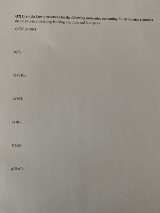 Solved Q2) Draw the Lewis structures for the following | Chegg.com