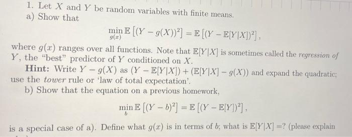 Solved 1. Let X and Y be random variables with finite means. | Chegg.com