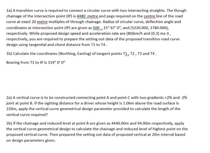 Solved 1a) A transition curve is required to connect a | Chegg.com
