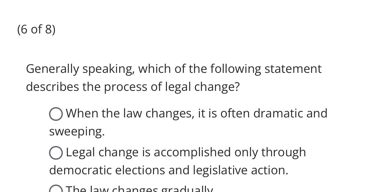 Solved (6 ﻿of 8 )Generally speaking, which of the following | Chegg.com