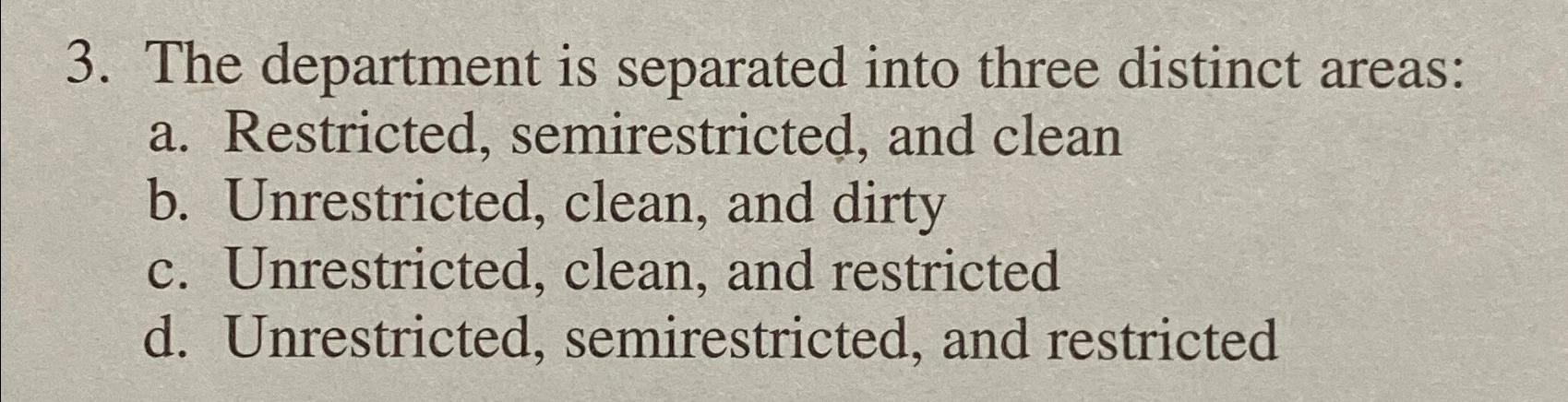 Solved The department is separated into three distinct | Chegg.com