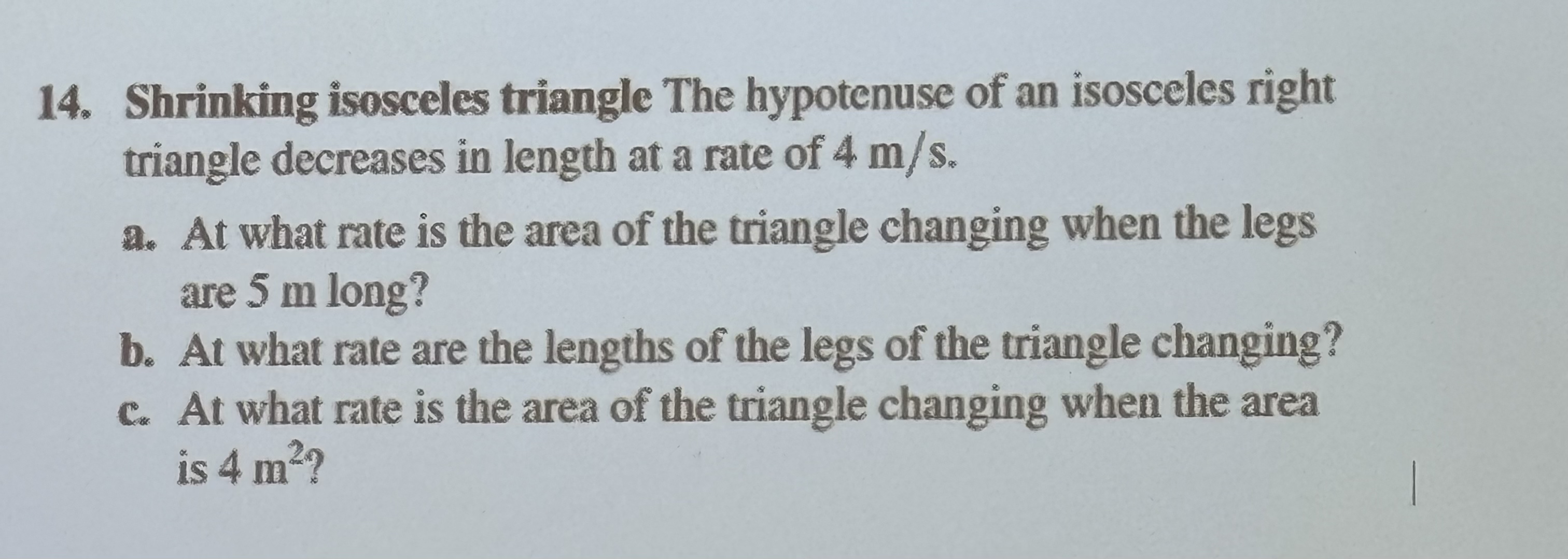 Solved Shrinking isosceles triangle The hypotenuse of an | Chegg.com