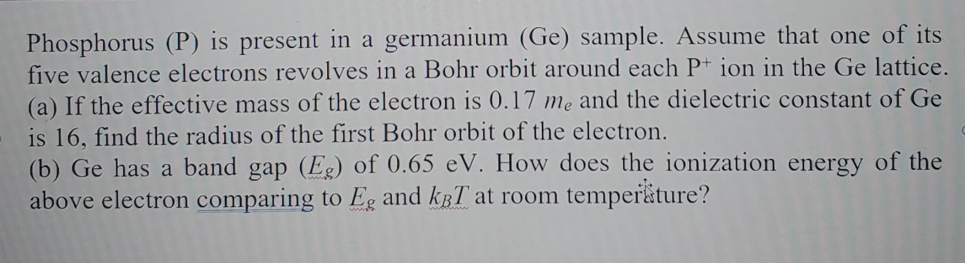 Solved Phosphorus (P) is present in a germanium (Ge) sample. | Chegg.com