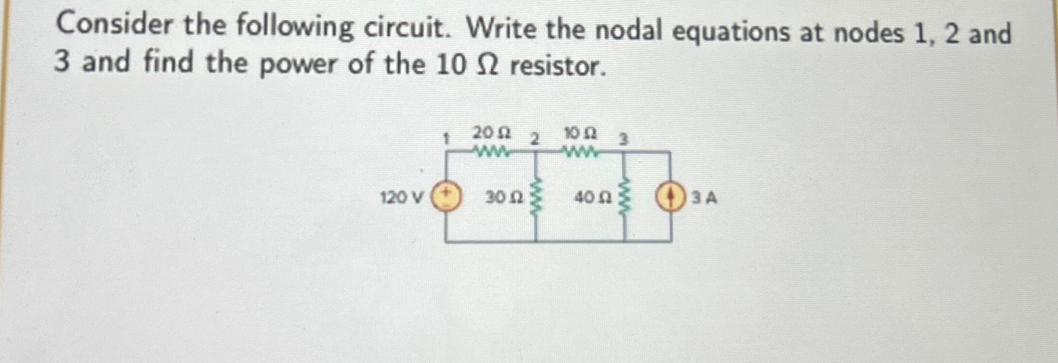 Solved Consider the following circuit. Write the nodal | Chegg.com