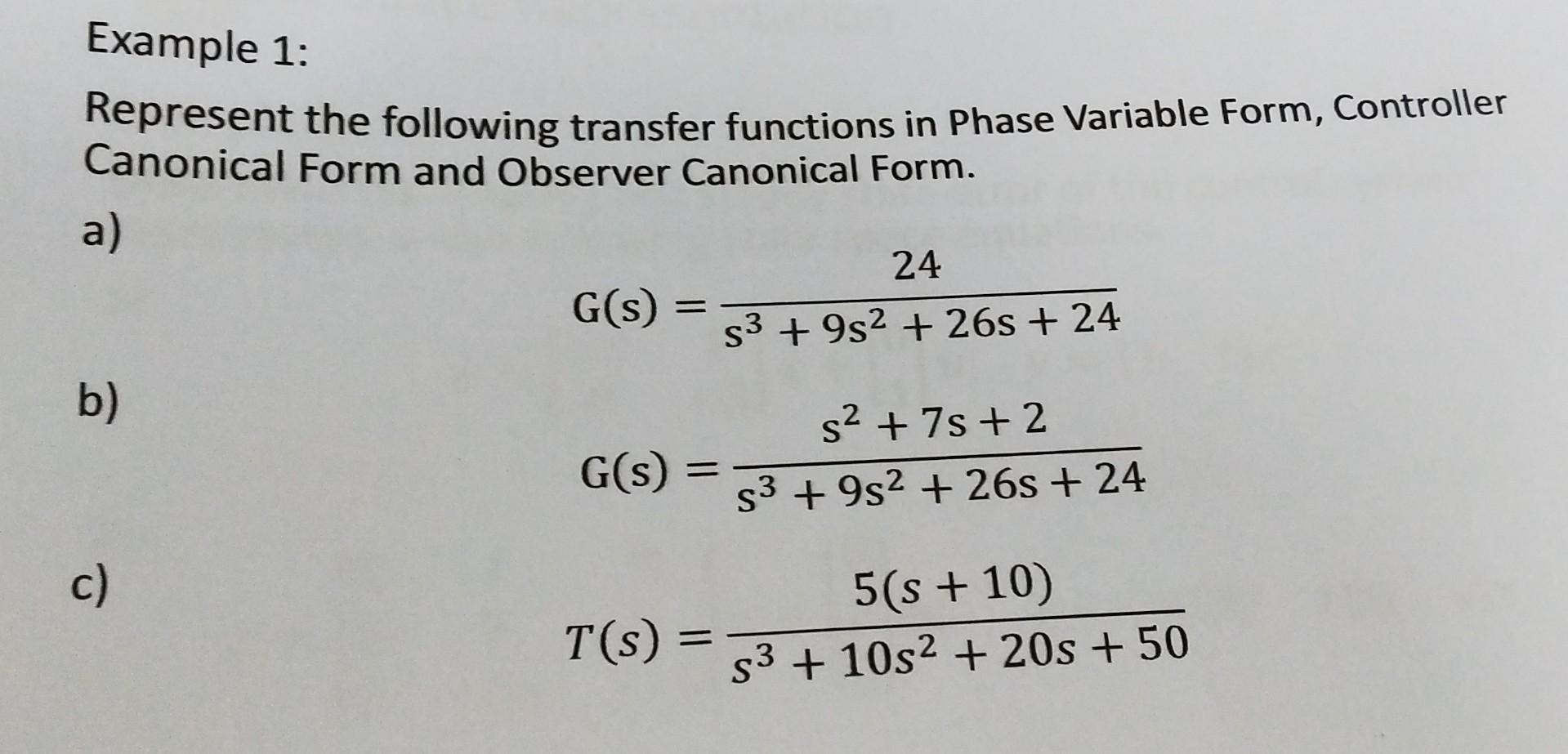 Solved Example 1: Represent the following transfer functions | Chegg.com