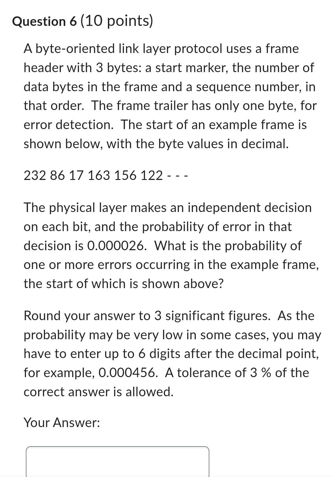 Solved Question 6 (10 points) A byte-oriented link layer | Chegg.com