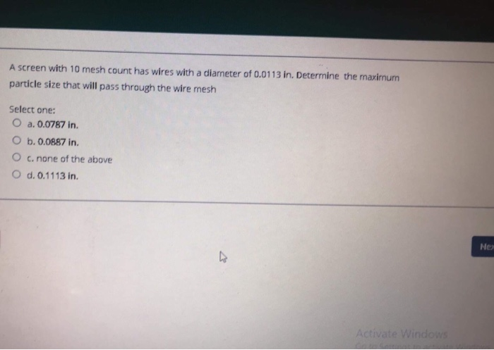 Solved A screen with 10 mesh count has wires with a diameter | Chegg.com