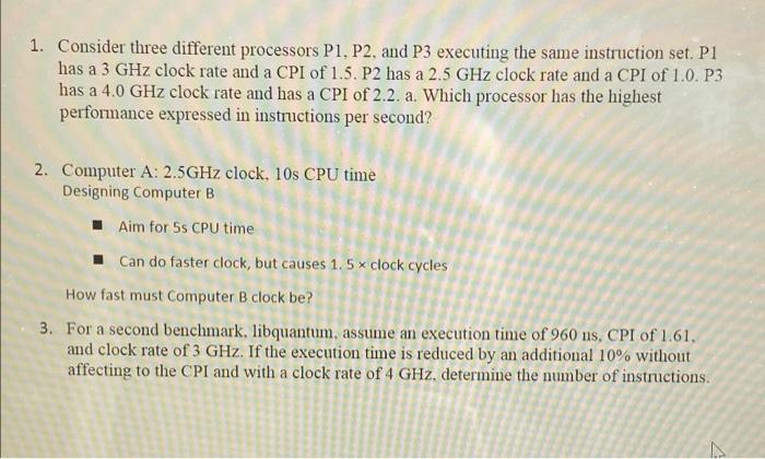 Solved 1 Consider Three Different Processors P1 P2 And P3