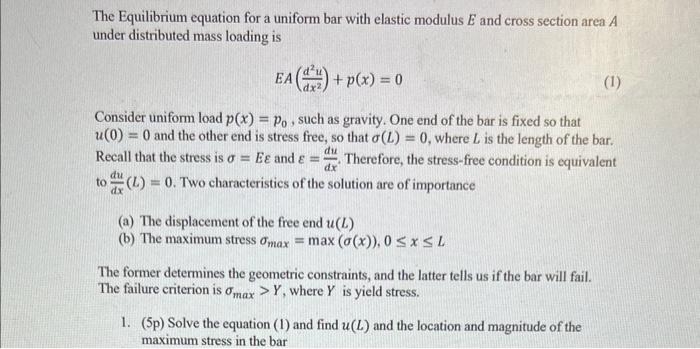 Solved The Equilibrium equation for a uniform bar with | Chegg.com