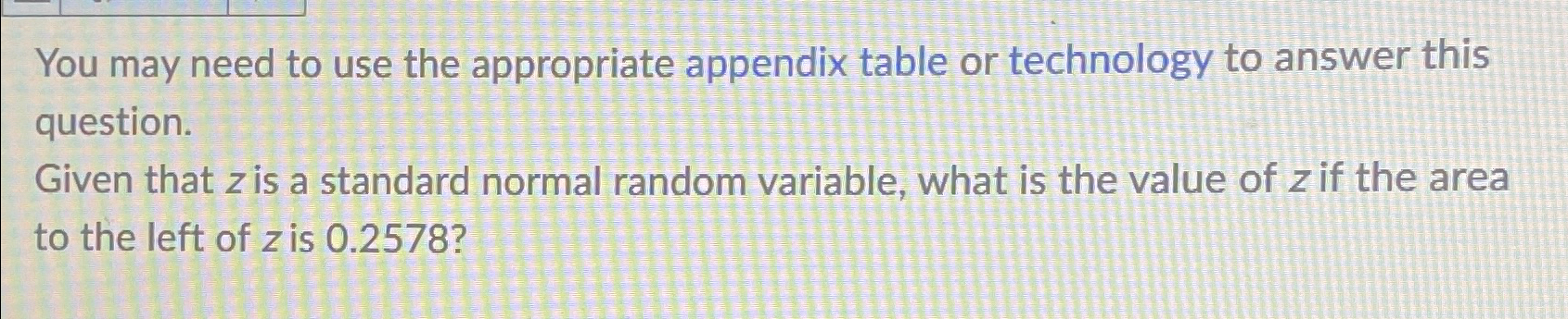 Solved You may need to use the appropriate appendix table or | Chegg.com